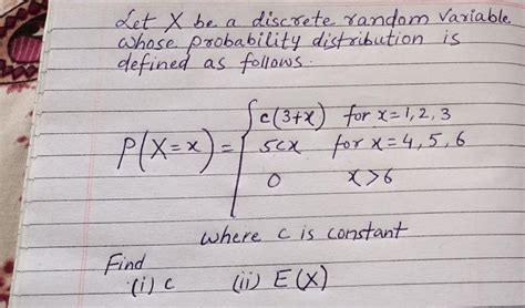 Solved Let X Be A Discrete Random Variable Whose Probability Chegg Com