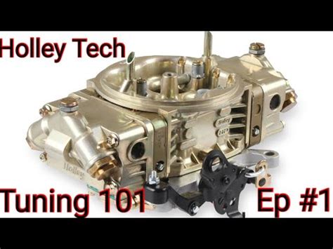 Tuning Holley carbs 101 Ep # 1 - YouTube
