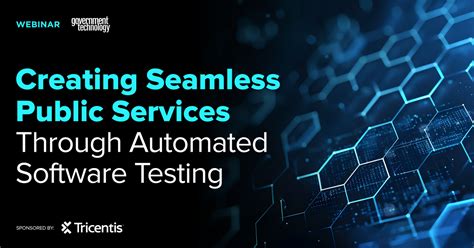 creating seamless public services through automated software testing