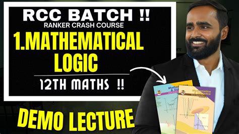 1mathematical Logic Rcc Batch Demo Lecture 12th Maths Board Exam
