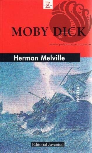 Moby Dick Herman Melville Ediciones El Pulpo Negro