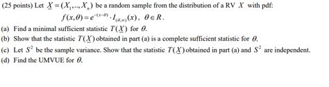 Solved 25 Points Let X X1 Xn Be A Random Sample From Chegg Com