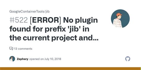 Error No Plugin Found For Prefix Jib In The Current Project And In