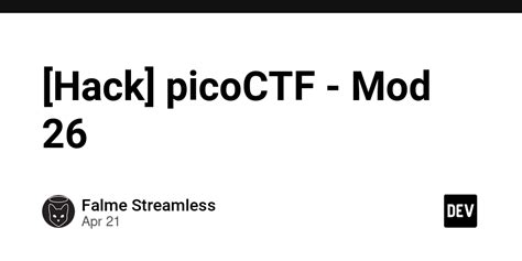 Hack PicoCTF Mod 26 DEV Community