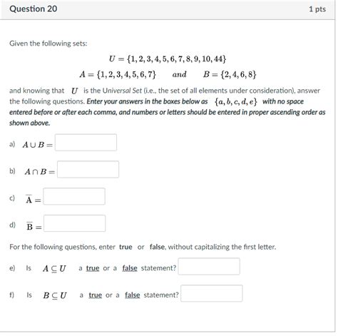 Solved Question 20 1 Pts Given The Following Sets U {1 2