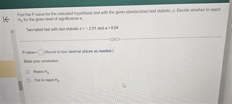 Solved Find The P Value For The Indicated Hypothesis Test