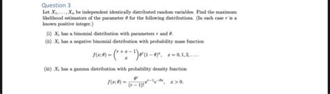 solved let x1 x be independent identically distributed random