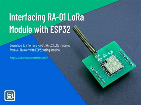 Interfacing Ra 01ra 02 Sx1278 Lora Modules With Esp32 Using Arduino