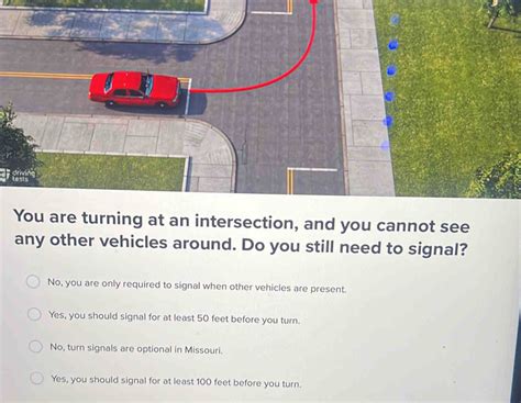 solved driving tests you are turning at an intersection and you