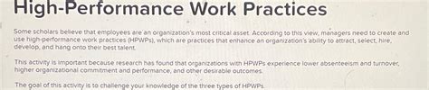Solved High Performance Work Practicessome Scholars Believe