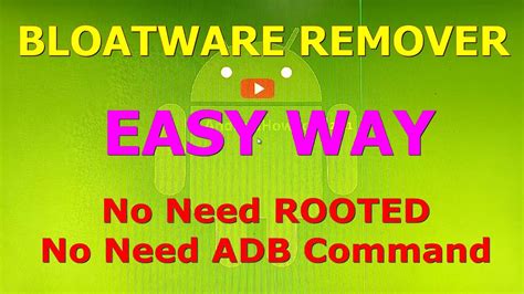 Easy Way to Remove Bloatware No Need Rooted and No Need ADB Command from Android Devices - YouTube