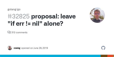 Proposal Leave If Err Nil Alone Rprogrammingcirclejerk