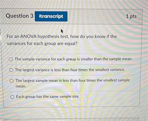 Solved For An Anova Hypothesis Test How Do You Know If The
