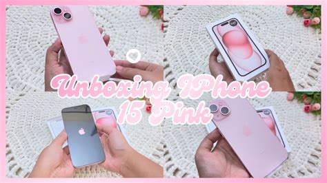 Unboxing Iphone 15 Pink Youtube