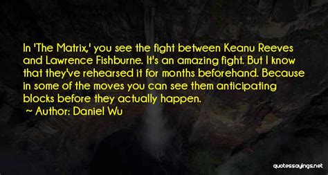 Top 6 Keanu Reeves Matrix Quotes And Sayings