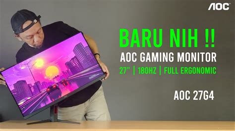 Seri Baru Gaming Monitor Dari Aoc Short Review Aoc 27g4 180hz Full Ergo Harga Terjangkau