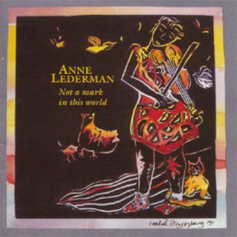 Not A Mark In This World Anne Lederman