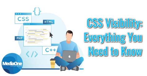 Css Visibility Everything You Need To Know Mediaone