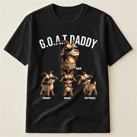 Goat Dad Greatest Of All Time Fathers Day T For Him Dad Papa