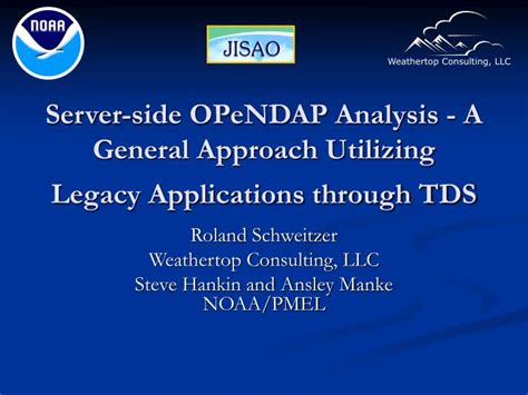 Ppt Server Side Opendap Analysis A General Approach Utilizing Legacy Applications Through