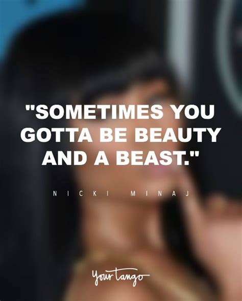 11 Inspiring Nicki Minaj Quotes To Boost Your Self Esteem Yourtango
