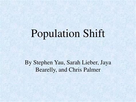 PPT Population Shift PowerPoint Presentation Free Download ID 6019385