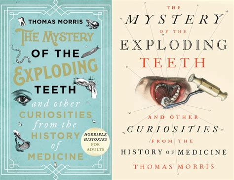 The Mystery Of The Exploding Teeth Thomas Morris