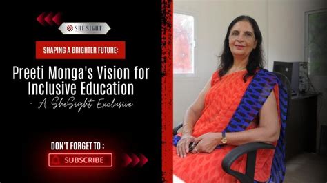 Preeti Monga On Linkedin Shaping A Brighter Future Preeti Mongas Vision For Inclusive