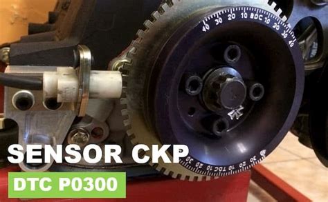 Solución Común Para Código De Falla Po300 En Ford Mundo Tuerca