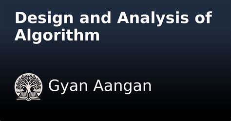 Design And Analysis Of Algorithm Subjects Gyan Aangan
