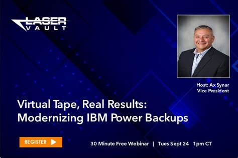 Laservault On Linkedin Ibmi Aix Linux Vtl Webinar Backupandrecovery