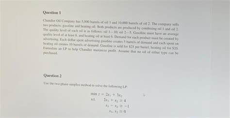 Solved Question 2 Use The Two Phase Simplex Method To Solve