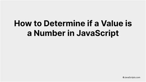 How To Determine If A Value Is A Number In JavaScript