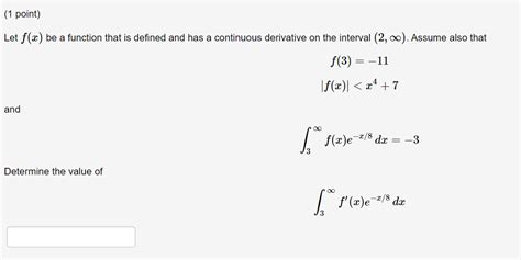 Solved 1 Point Let Fx Be A Function That Is Defined And