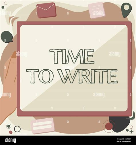 Text Caption Presenting Time To Write Word Written On To Record Something Or To Express An Idea