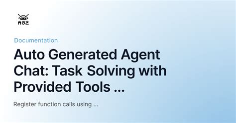 Auto Generated Agent Chat Task Solving With Provided Tools As Functions Ag2