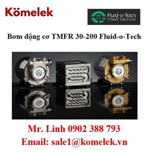Bơm động Cơ Tmfr 30 200 Fluid O Tech