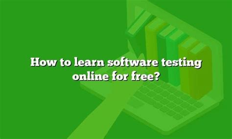 How To Learn Software Testing Online For Free
