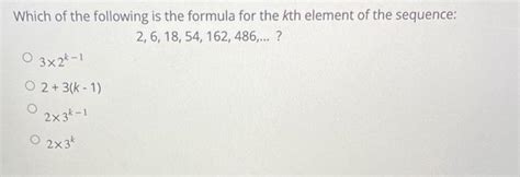 Solved Which Of The Following Is The Formula For The Kth