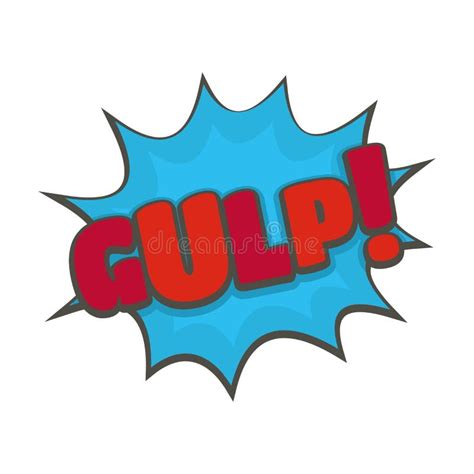 Gulp Stock Illustrations 364 Gulp Stock Illustrations Vectors