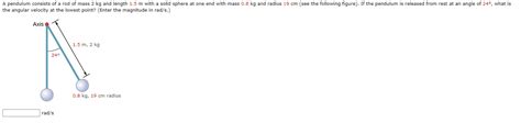 Solved The Angular Velocity At The Lowest Point Enter The