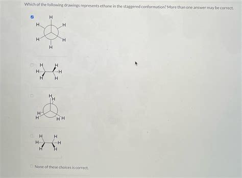 [solved] Which Of The Following Drawings Represents Ethane In The Staggered Course Hero
