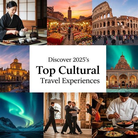 Top Cultural Travel Experiences To Discover In 2025 Graphic Eagle