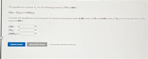 Solved The Equilibrium Constant K6 For The Following