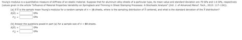 Solved E Xˉ σXˉ GPaGPa b Answer the questions posed in Chegg com