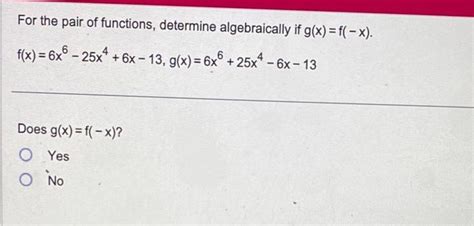 solved for the pair of functions determine algebraically if
