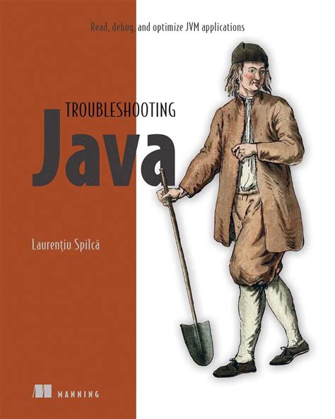 Troubleshooting Java Read Debug And Optimize Jvm Applications Spilca Laurentiu