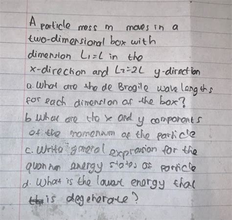 solved a particle mass m moves in a two dimensional box with