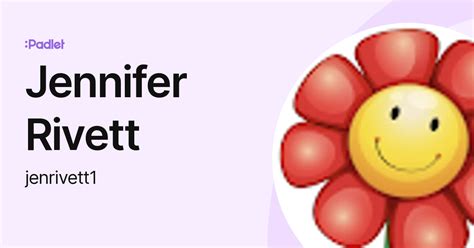 Jennifer Rivett Jenrivett1 Profile Padlet
