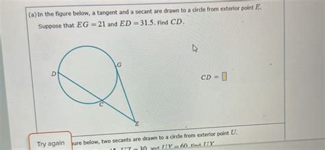 A In The Figure Below A Tangent And A Secant Are Drawn To A Circle Fro